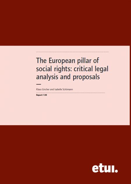 The European Pillar Of Social Rights Critical Legal Analysis And