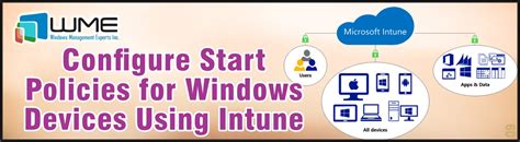 Learn Using Intune To Configure Start Policies For Windows Devices