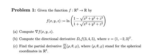 Solved Problem 1 Given The Function Fr3→r By