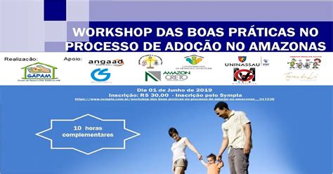 Workshop Das Boas PrÁticas No Processo De AdoÇÃo No Amazonas Sympla