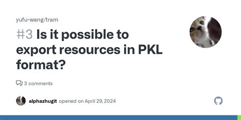 Is It Possible To Export Resources In PKL Format Issue 3 Yufu