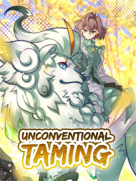 Unconventional Taming Unscientific Beast Taming Manga Webnovel