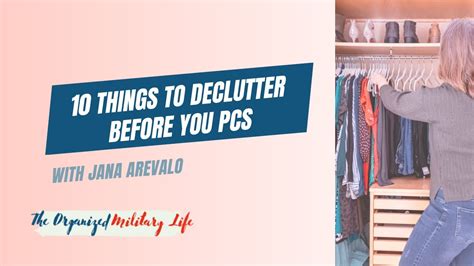 10 Things To Declutter Before You Pcs Youtube