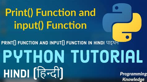 Hindi Python Tutorial For Beginners 5 Print Function And Input
