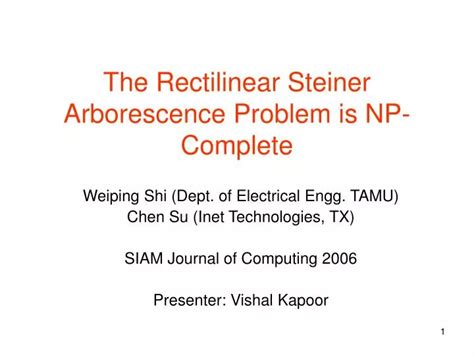 Ppt The Rectilinear Steiner Arborescence Problem Is Np Complete