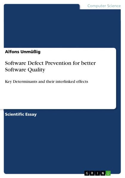 Software Defect Prevention For Better Software Quality Key