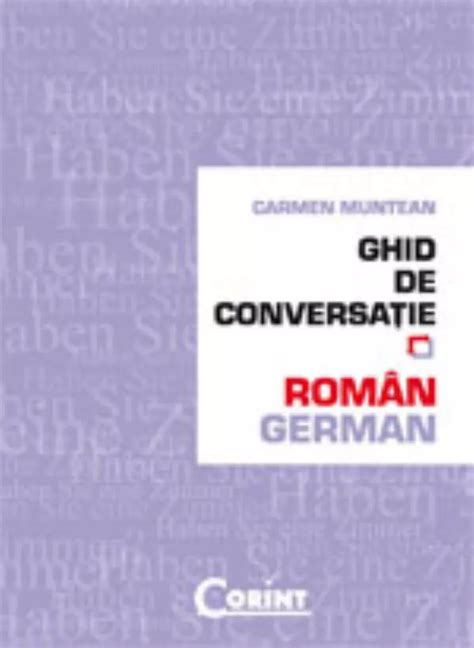 Ghid De Conversatie Roman German De Carmen Muntean Bookzone
