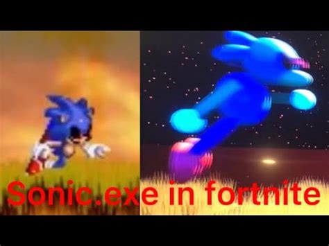 I Remake Sonic Exe In Fortnite Fortnite Fortnitecreative Youtube