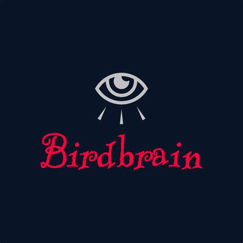 Lets Be Nice Birdbrain