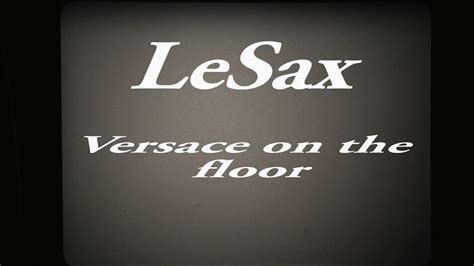 Versace On The Floor Saxophone Cover Lesax Youtube