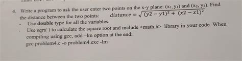solved 4 write a program to ask the user enter two points