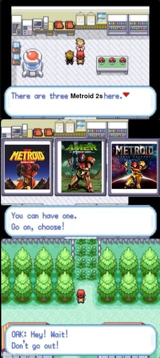 Everytime I Want To Play Metroid 2 Again R Metroid
