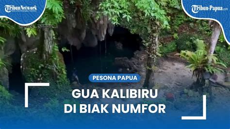 Gua Kalibiru Di Biak Numfor Yang Menarik Untuk Dikunjungi Bisa Untuk Menyelam Dan Berenang