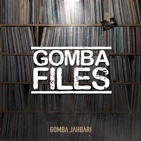 Play Gomba Files By Gomba Jahbari On Amazon Music