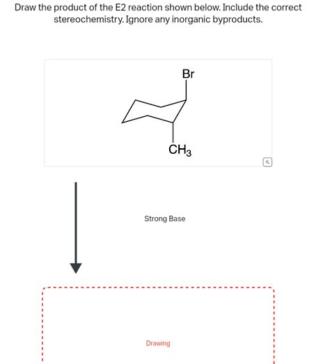Solved Draw The Product Of The E2 Reaction Shown Below
