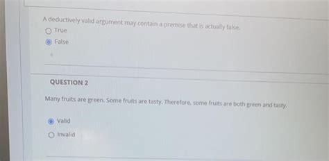 Solved A Deductively Valid Argument May Contain A Premise