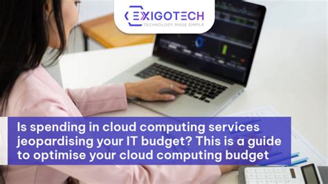 A Complete Guide To Optimise Your Cloud Computing Budget