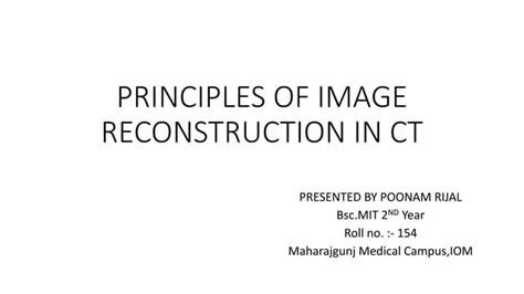 Ct Image Reconstruction Pptx