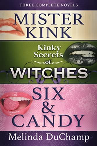 Kinky Secrets Of Mister Kink Witches And Six And Candy Three Complete