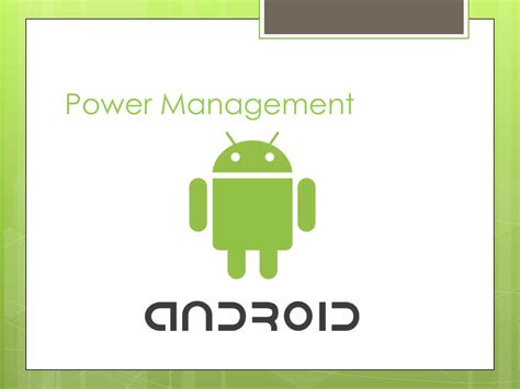 Power Management Android PPT