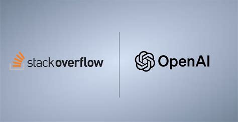 OpenAI y Stack Overflow Unen Fuerzas Cultura Informática