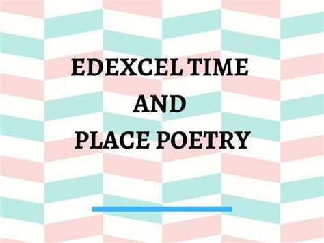 Edexcel Time And Place Poetry Revision Worksheet Teaching Resources