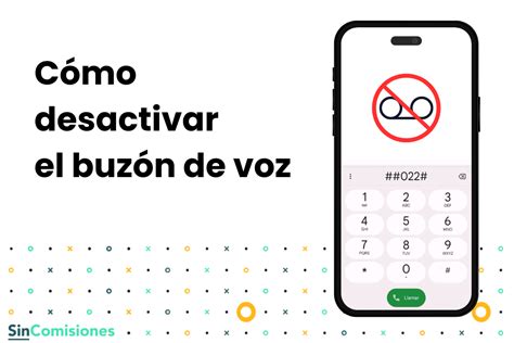 Cómo Desactivar El Buzón De Voz Según Tu Proveedor