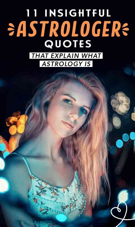 40 Astrology Quotes That Explain Its Timeless Relevance What Is