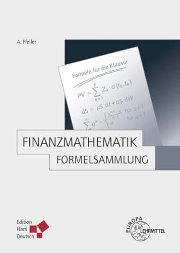 Pfeifer A Finanzmathematik Formelsammlung 9783808555194 Zvab
