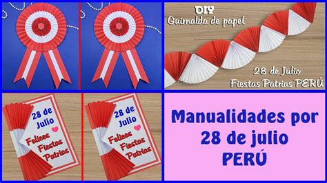 Manualidades Para El 28 De Julio Fiestas Patrias Perú Independence