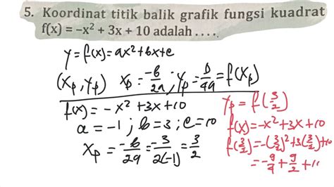 Koordinat Titik Balik Grafik Fungsi F X X Kuadrat 3x 10 Adalah YouTube