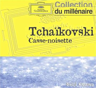 Casse noisette Piotr Ilitch Tchaïkovski CD album Achat prix fnac