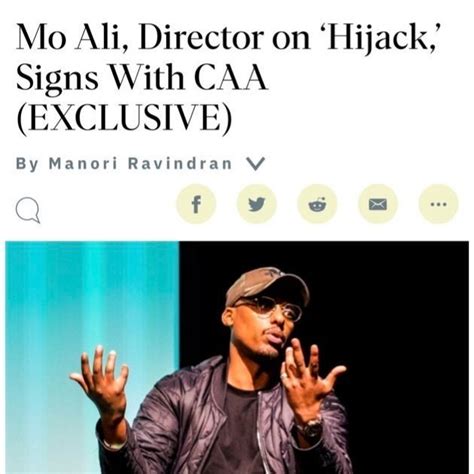 Mo Ali Director On ‘hijack Signs With Caa Exclusive — Mo Ali