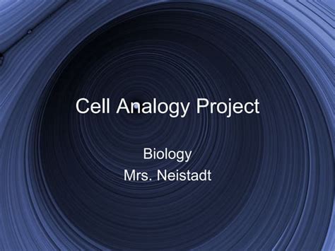 Cell Analogy Example Pptx