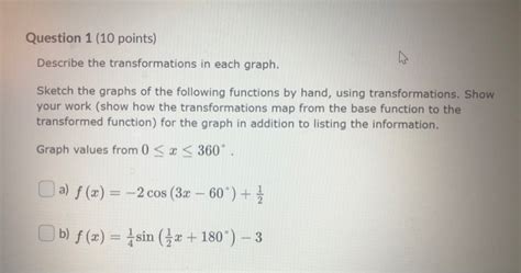 Solved Question Points Describe The Transformations Chegg