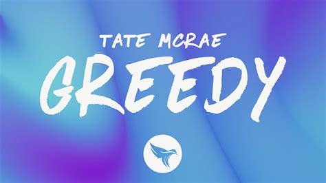 Tate Mcrae Greedy Lyrics Youtube