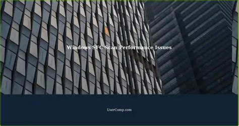 Why Is Windows Sfc Scan Taking Too Long