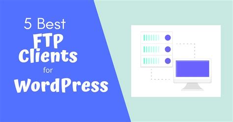 5 Best Ftp Clients For Wordpress Users Windows Mac Or Linux Wptiro