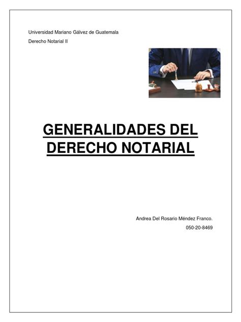 Generalidades Del Derecho Notarial 2 Pdf Justicia Crimen Y Violencia