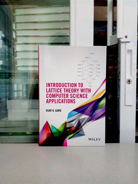 Introduction To Lattice Theory With Computer Science Applications