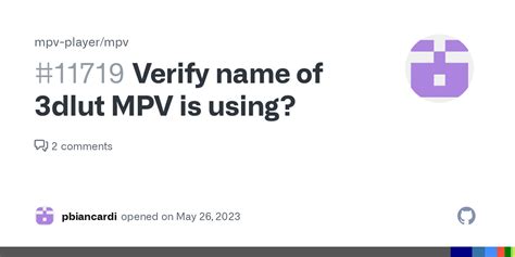 Verify Name Of 3dlut Mpv Is Using · Issue 11719 · Mpv Playermpv · Github