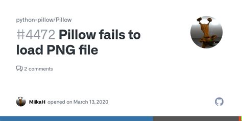Pillow Fails To Load Png File · Issue 4472 · Python Pillowpillow · Github