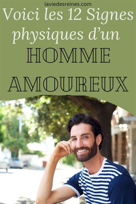 Voici Les 12 Signes Physiques D Un Homme Amoureux