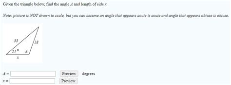 Solved Given The Triangle Below Find The Angle A And Length Chegg Com