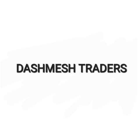 My Orders Dashmesh Traders
