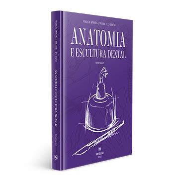 Anatomia E Escultura Dental Vol 1 Coleção Apdesp em Promoção na