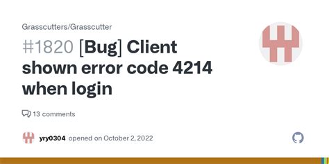 Bug Client Shown Error Code 4214 When Login Issue 1820