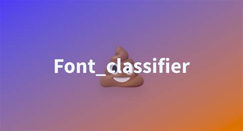 Fontclassifier A Hugging Face Space By Skalyan91