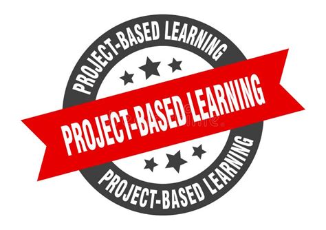 Project Based Learning Sign Project Based Learning Round Ribbon