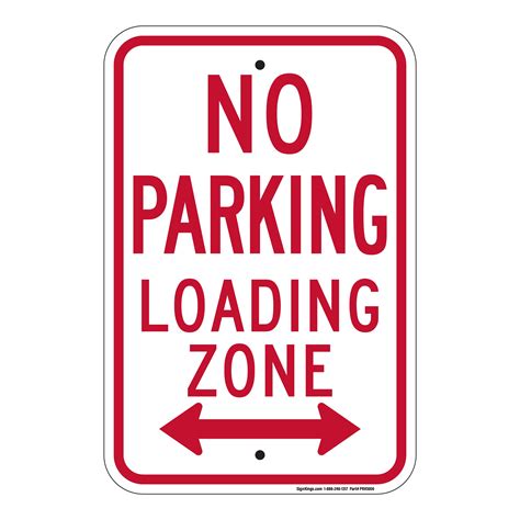 No Parking Loading Zone Double Arrow Sign Mutcd Compliant
